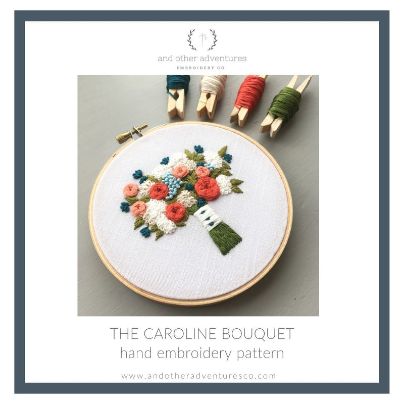 The Caroline Bouquet Hand Embroidery Pattern - And Other Adventures ...