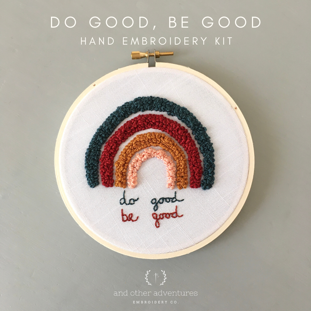 Do Good, Be Good Rainbow - Beginner Hand Embroidery Kit in Rust - And ...